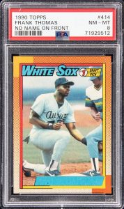 The 1990 Topps Frank Thomas No Name on Front Error – Sports Card Radio